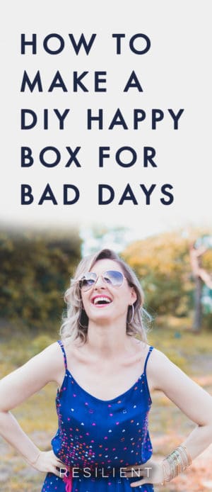 How to Make a Happy Box for Bad Days