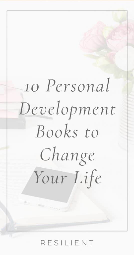 10 Personal Development Books I Read and Loved