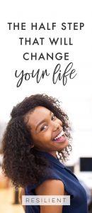 The Half Step That Will Change Your Life - Resilient
